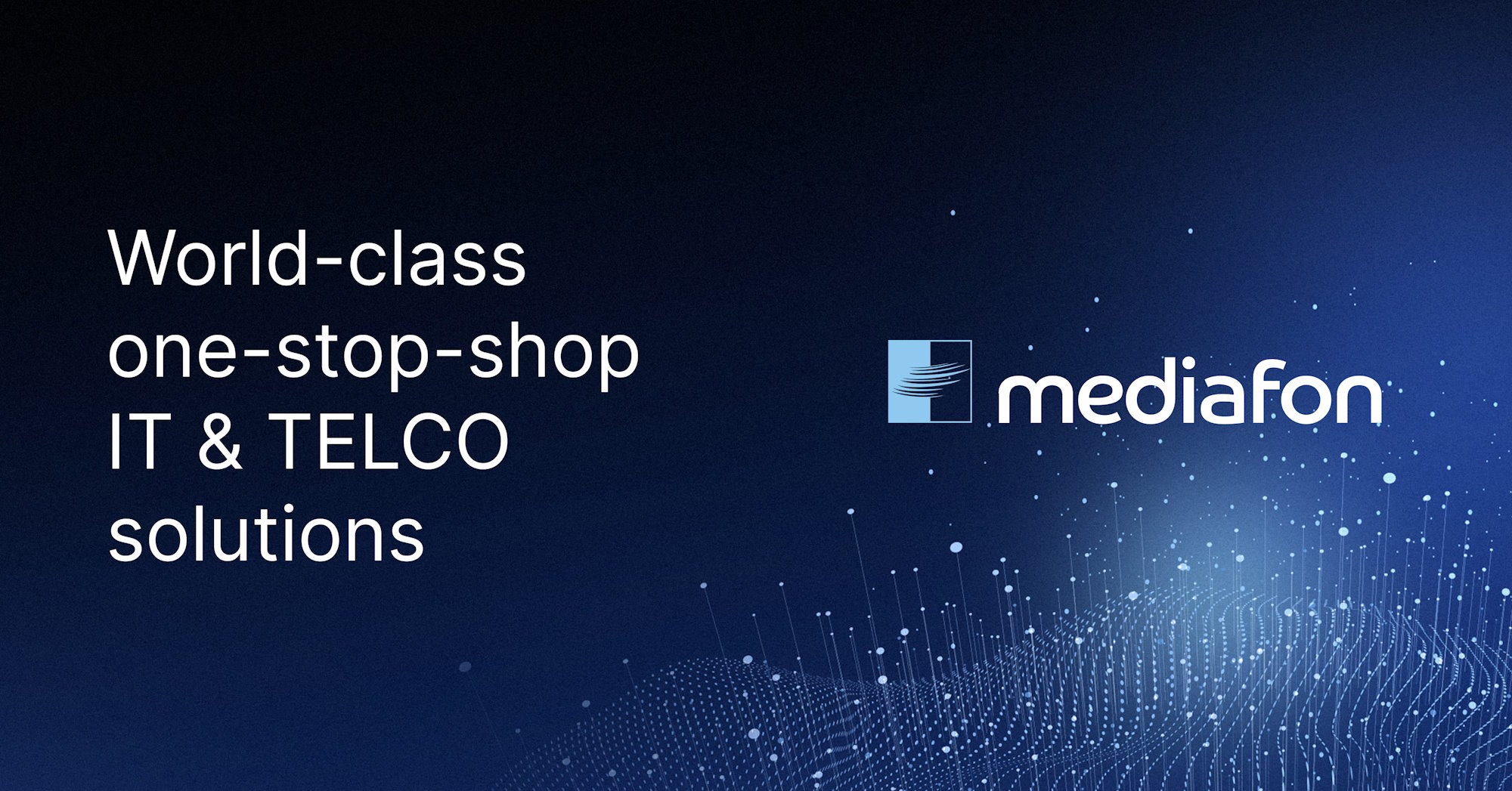 Mediafon Group | World-class IT & TELCO solutions